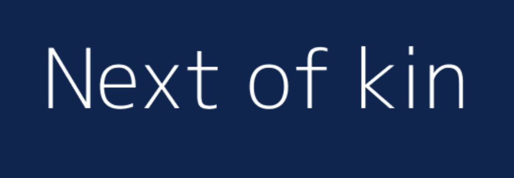 “Next of kin” actually means more than you might think – Celebrate ...
